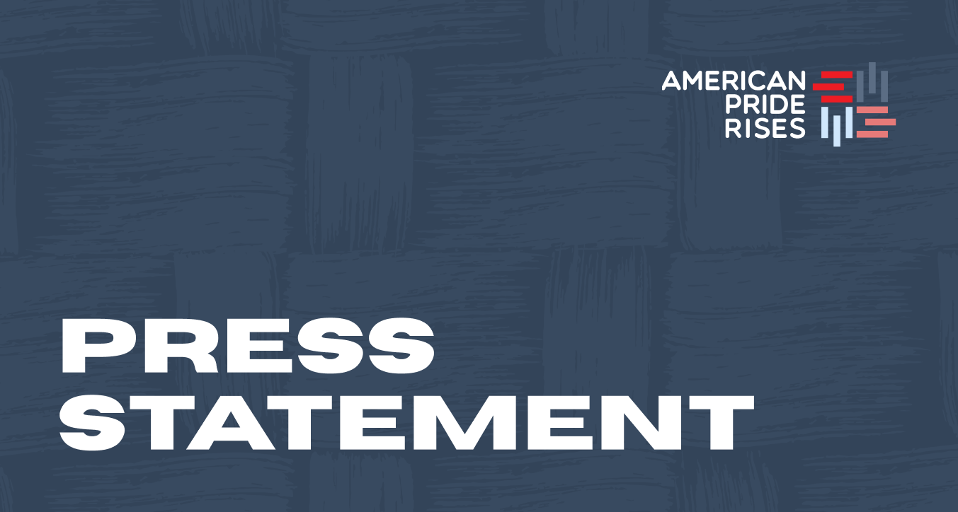 STATEMENT: American Pride Rises Condemns Trump Administration’s Attacks ...